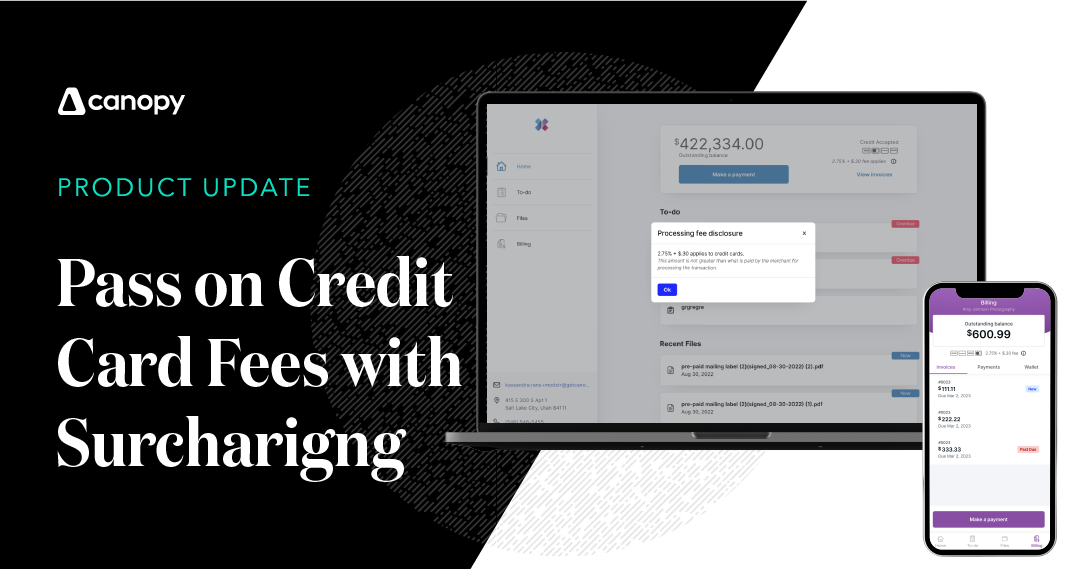 Pass Credit Card Fees to Clients with Surcharging on Canopy Payments | Canopy